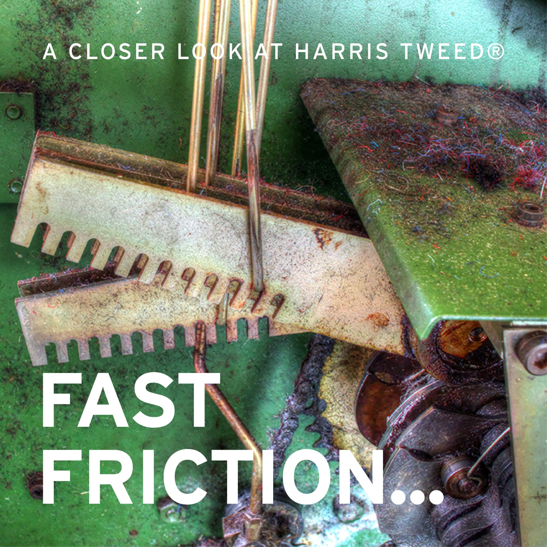 A CLOSER LOOK AT HARRIS TWEED®: PART 5 - The Harris Tweed Authority